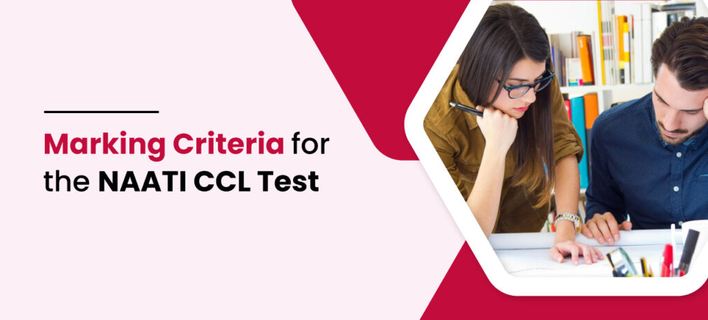 Marking Criteria for NAATI CCL Test | Crack NAATI CCL | CCLHUB