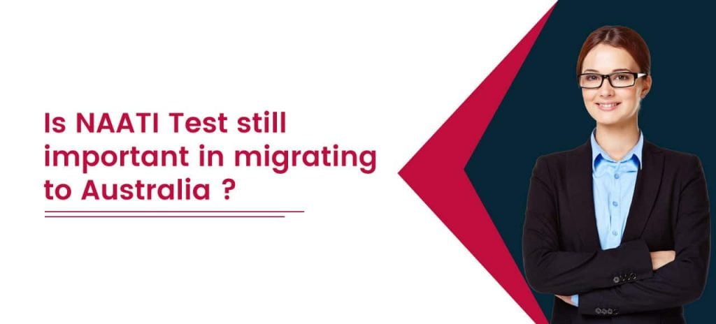 Importance of NAATI Test in Australia | Is NAATI Test still Important?