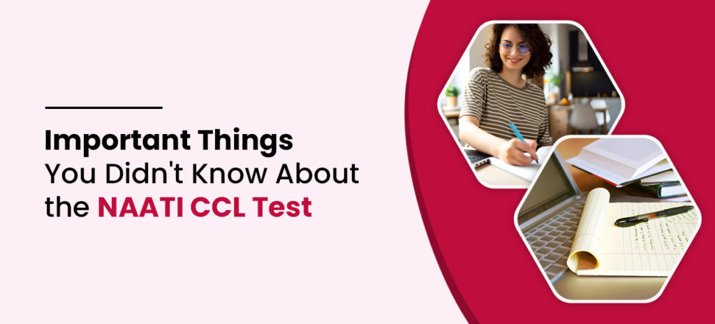 10 Important Things You Didn't Know About the NAATI CCL Test - CCLHUB